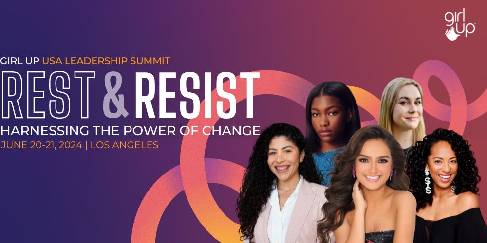 Girl Up | Girl Up Announces 2024 USA Leadership Summit in Los Angeles